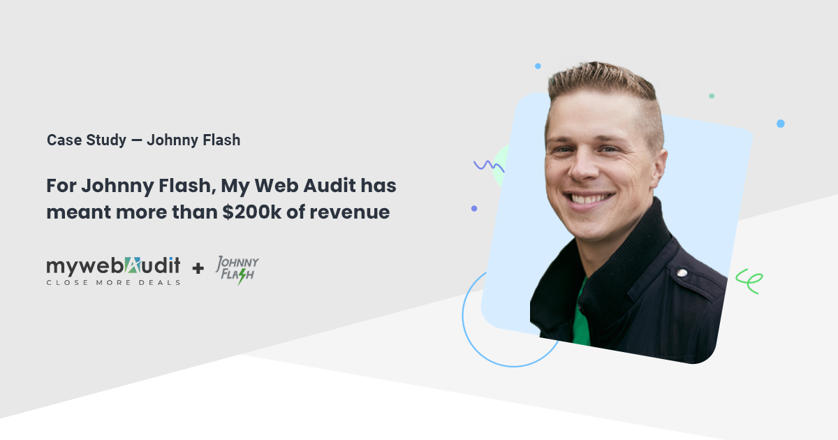 How Johnny Flash uses My Web Audit to grow their agency